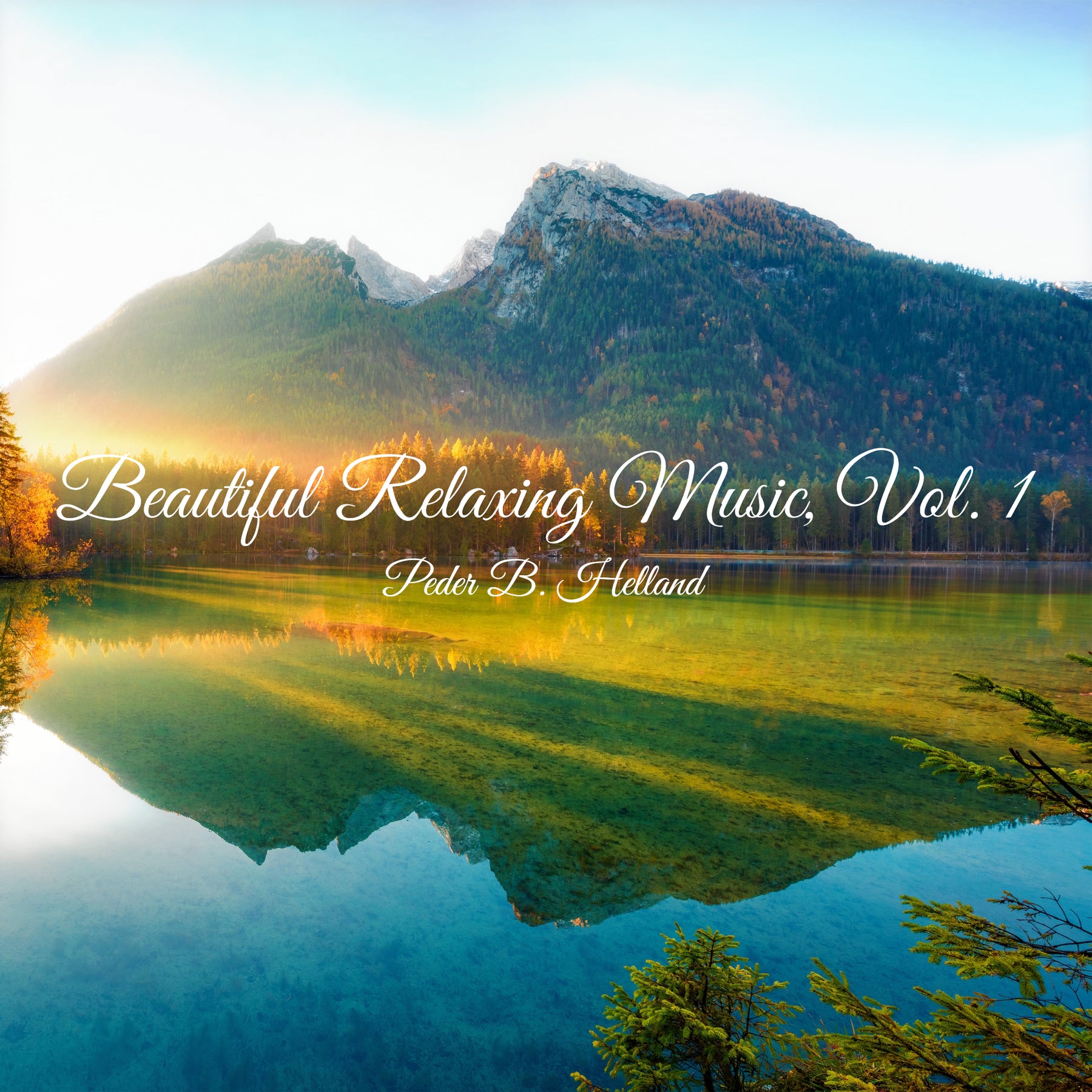 Beautiful Relaxing Music, Vol. 1 - Compilation Album – Soothing Relaxation