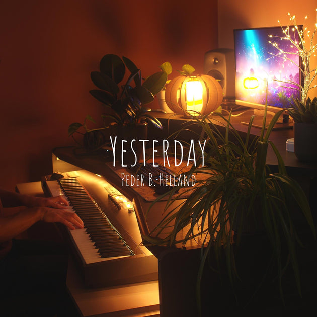 Download 'Yesterday' (#281) by Peder B. Helland - Soothing Relaxation
